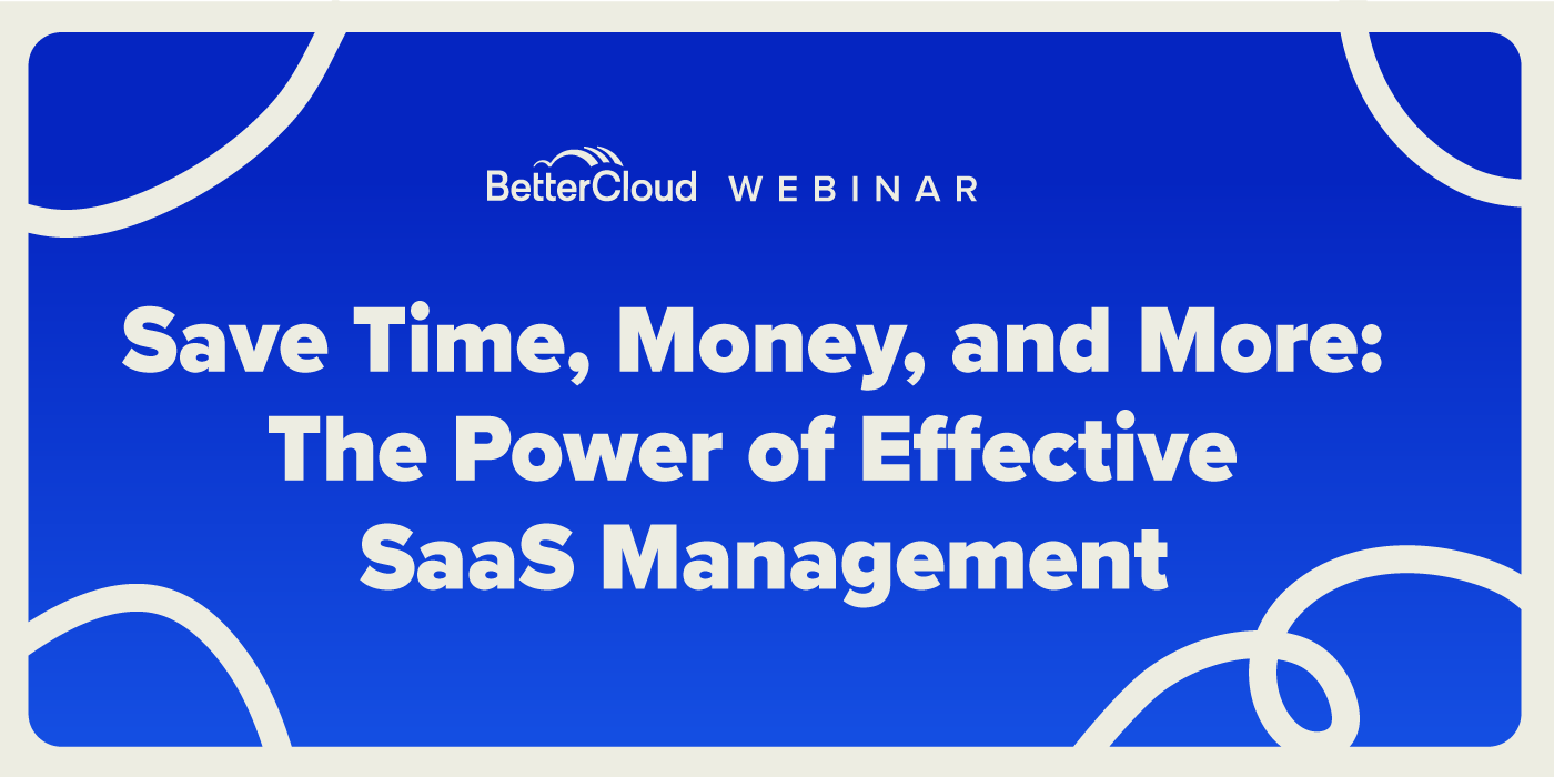 Save Time, Money, and More: The Power of Effective SaaS Management ...